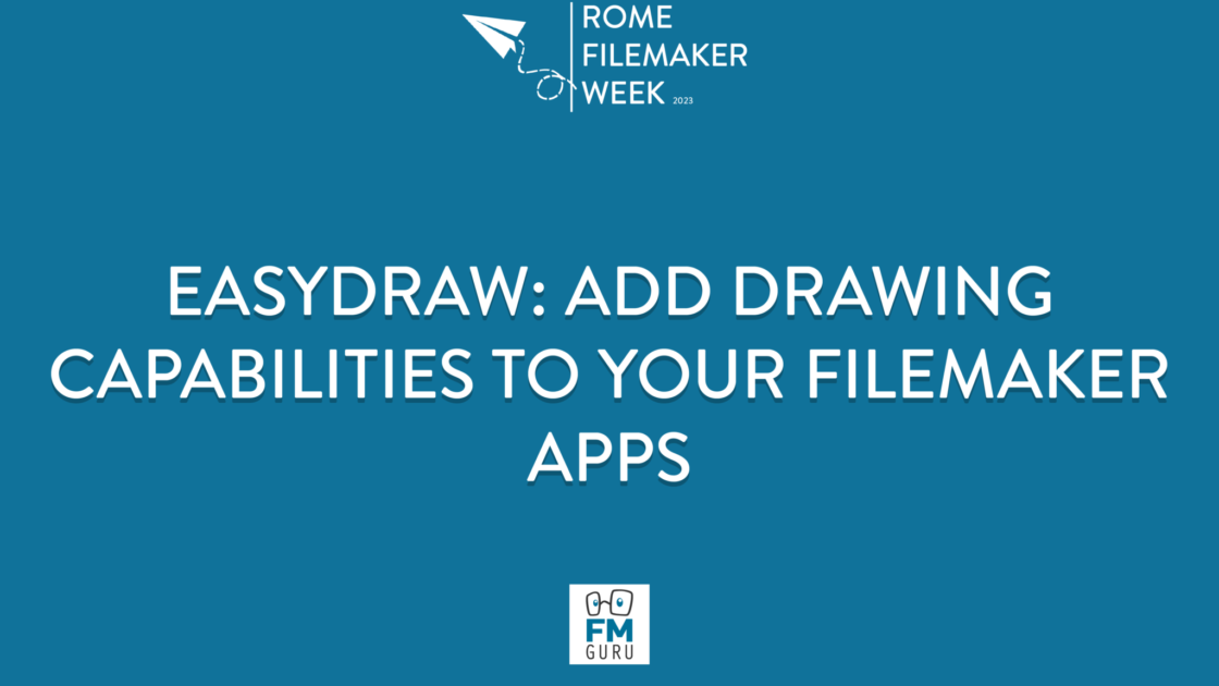 RFW2023 - EasyDraw: add drawing capabilities to your FileMaker Apps » Naples FileMaker Week ...